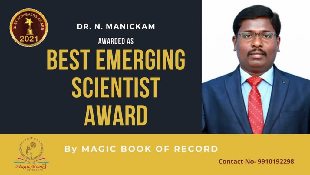 Dr. N. Manickam is The Emerging Scientist in India - Magic Book of Record