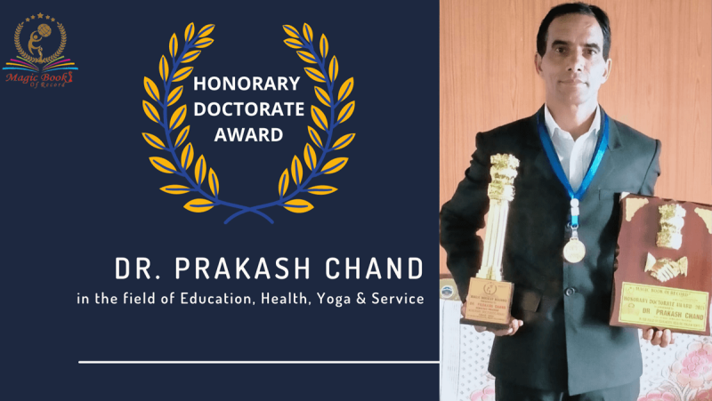 Dr Prakash Chand - Honorary Doctorate Award - Magic Book of Record