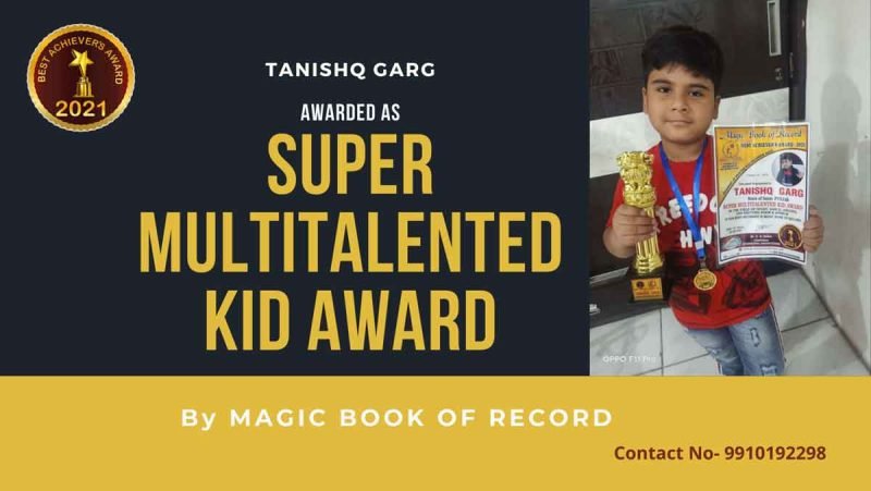 Tanishq Garg - Super Multitalented Kid in Punjab - Magic Book of Record