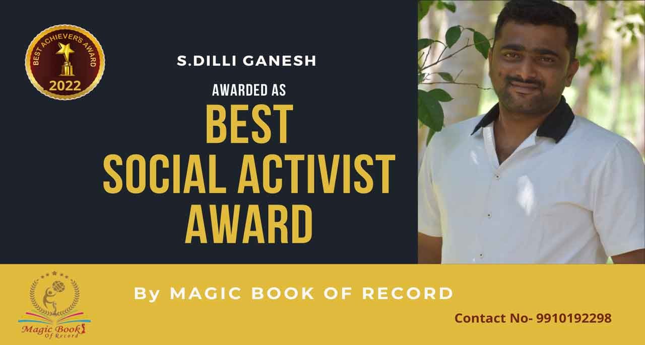 S. Dilli Ganesh - Social Activist in Chittoor - Magic Book of Record